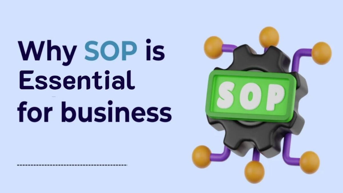 ทำไม จำเป็น sop คือ เพื่อการดำเนินธุรกิจที่มีประสิทธิภาพ?